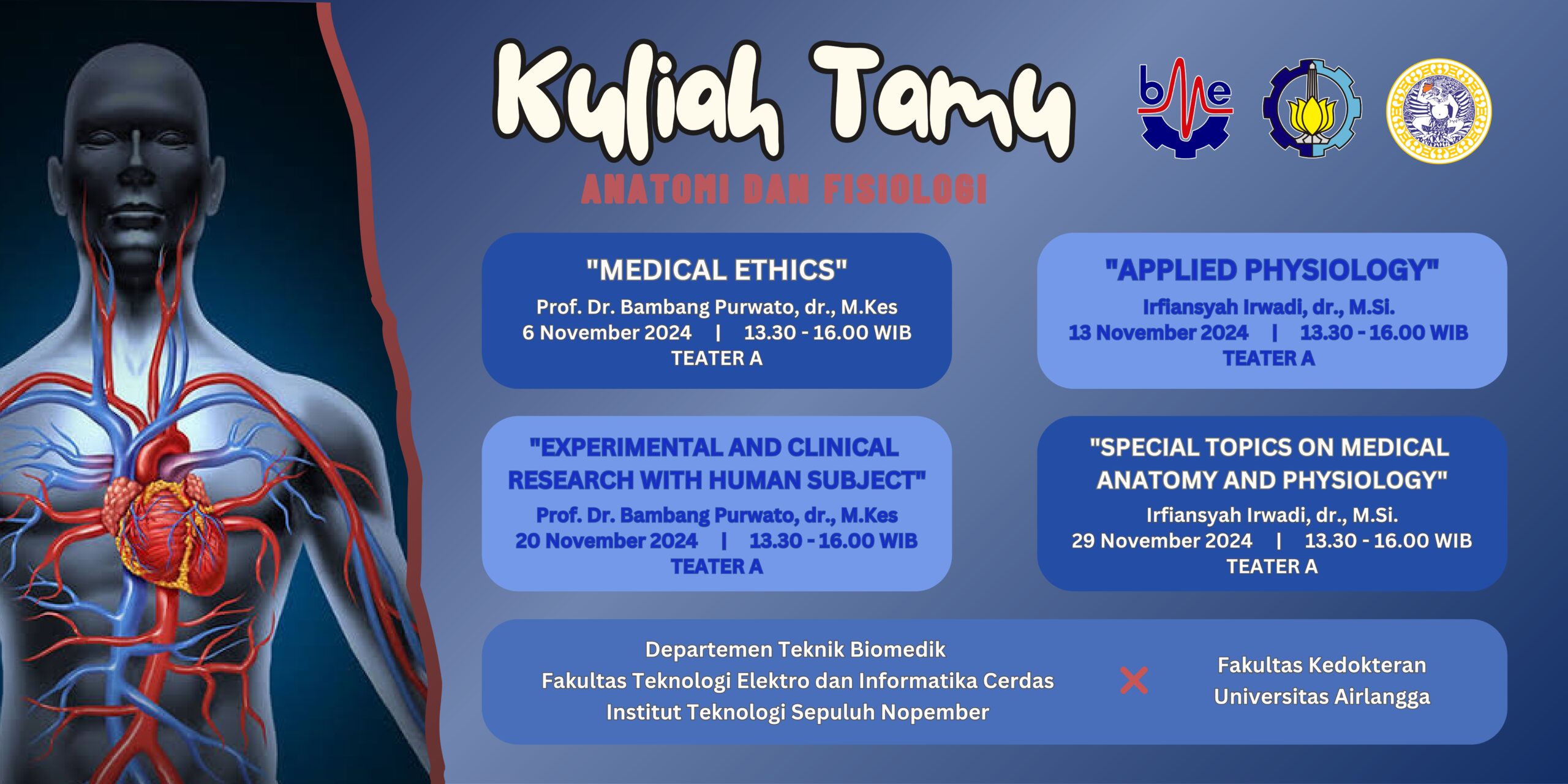 Kuliah Tamu Anatomi dan Fisiologi Tahun 2024 - Departemen Teknik Biomedik