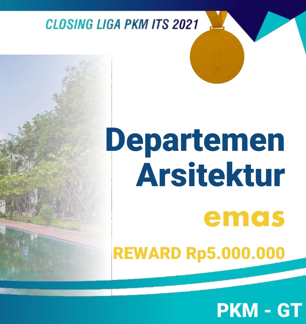 Departemen Arsitektur mendapatkan emas di Liga PKM ITS - Departemen ...