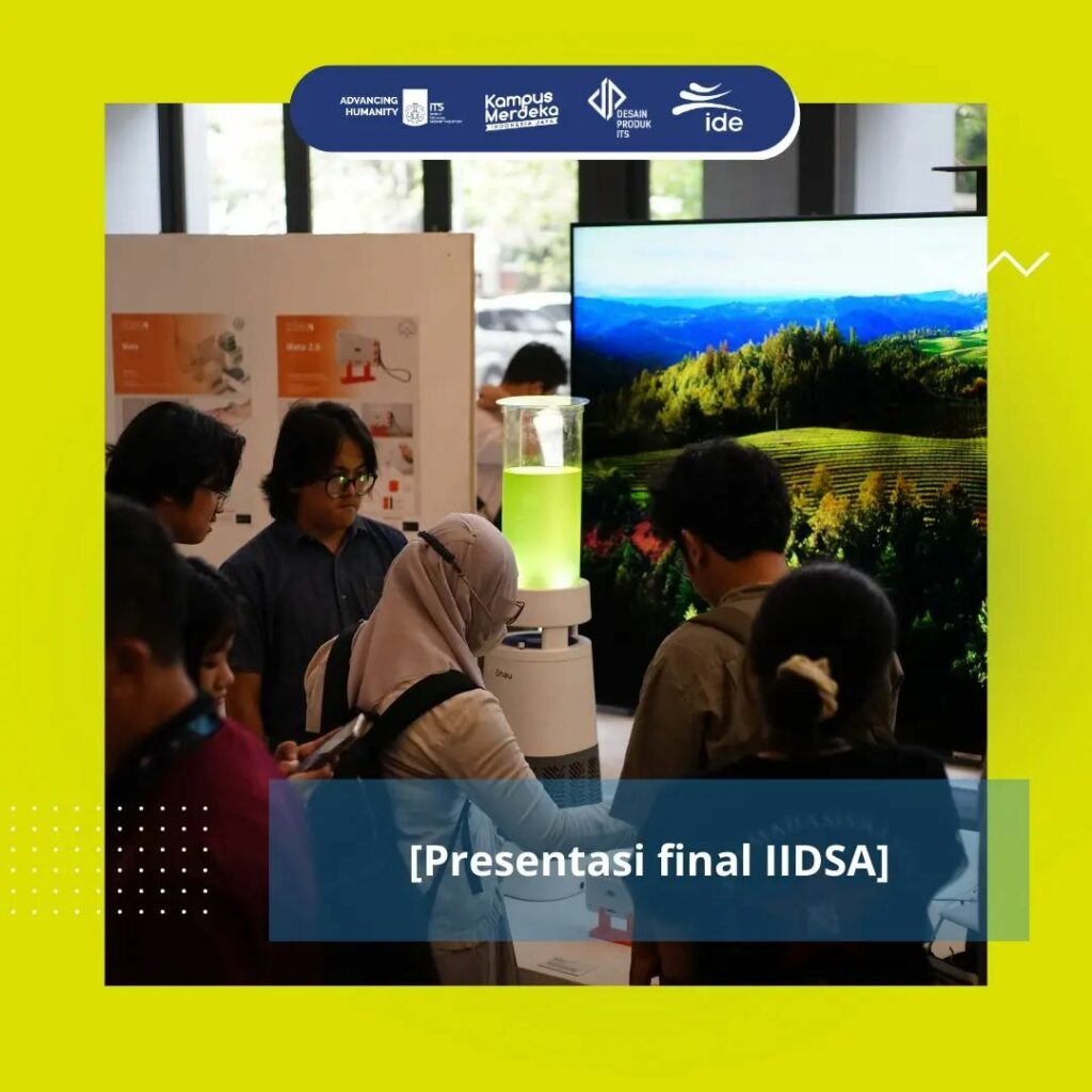 Presentasi Final Indonesia Industrial Design Student Awards (IIDSA) - Departemen Desain Produk ...