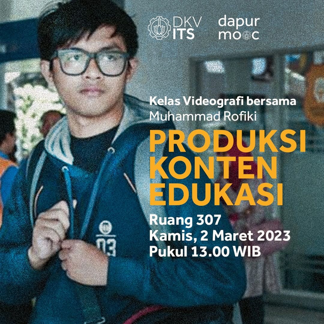 Kelas Videografi "PRODUKSI KONTEN EDUKASI" - Desain Komunikasi Visual