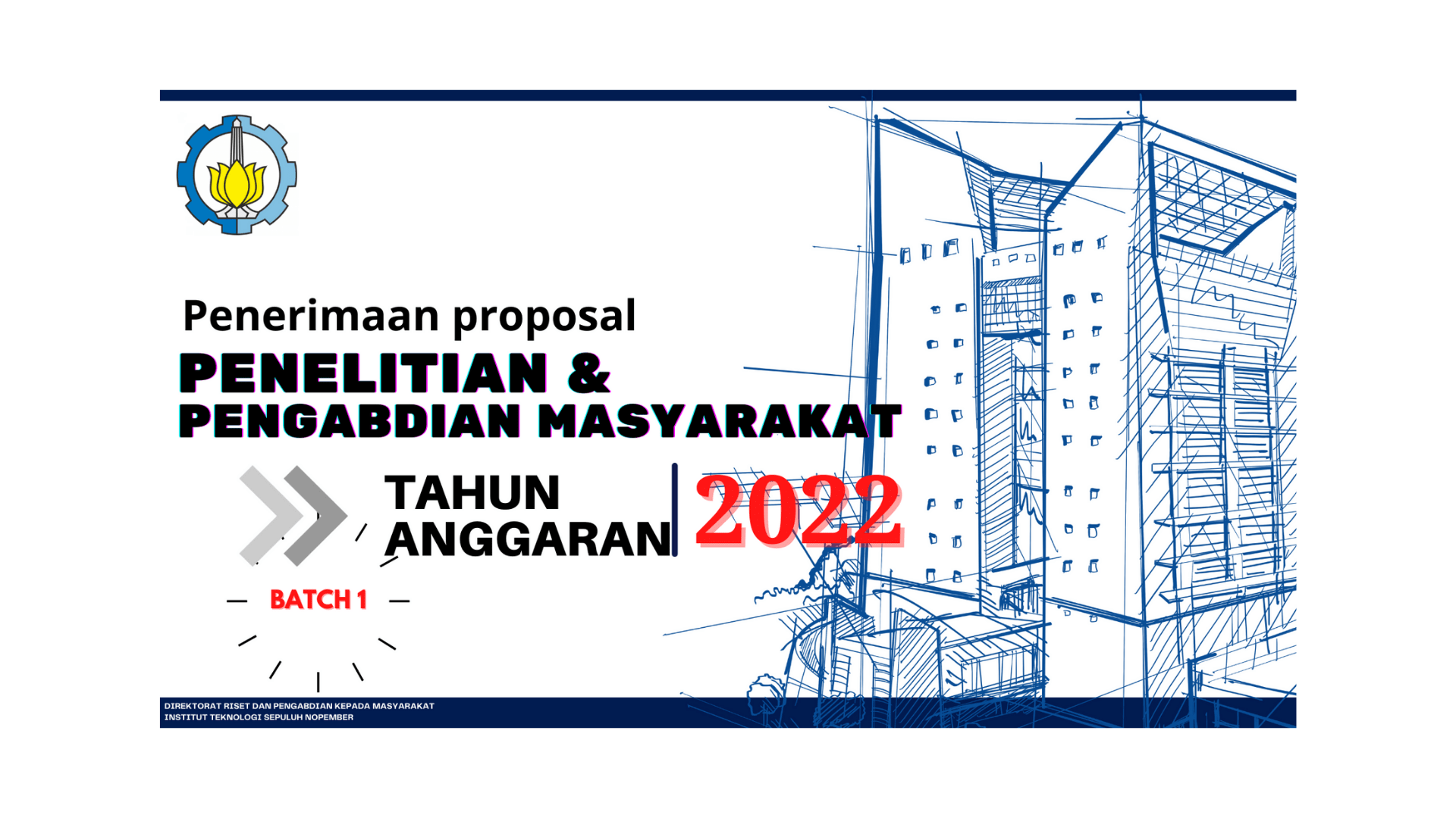 Penerimaan Proposal Program Penelitian dan Pengabdian kepada Masyarakat Dana ITS Batch 1 Tahun ...