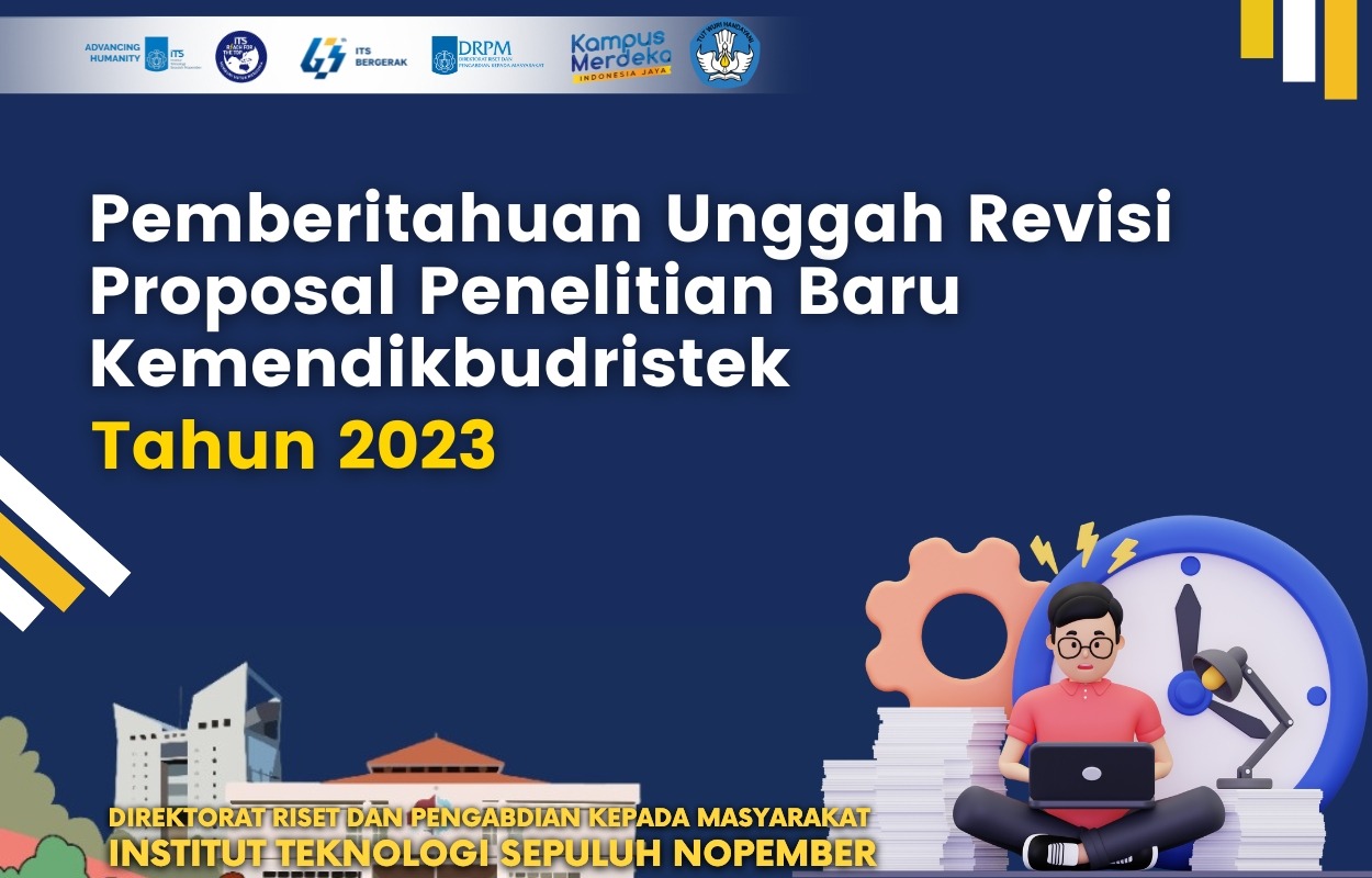Pemberitahuan Unggah Revisi Proposal Penelitian Baru Kemendikbudristek Tahun 2023 - Direktorat ...