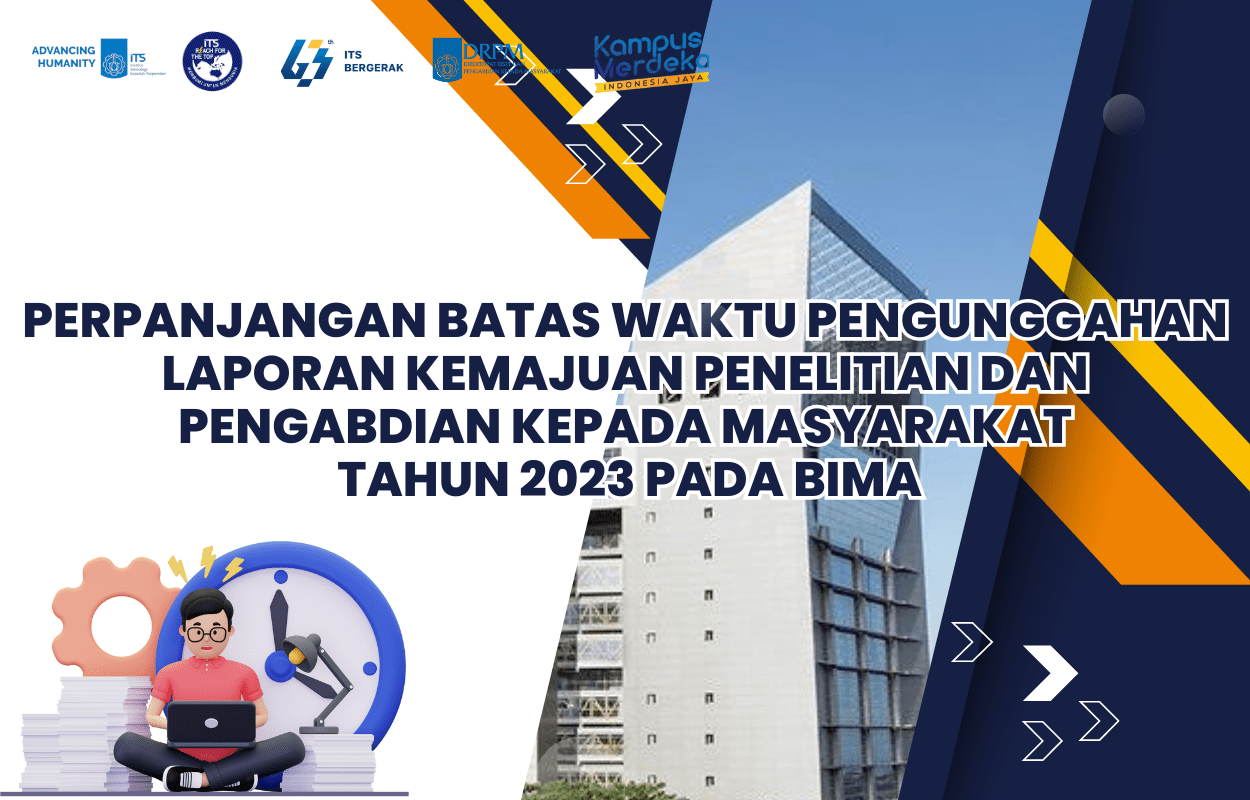 Perpanjangan Batas Waktu Pengunggahan Laporan Kemajuan Penelitian dan ...