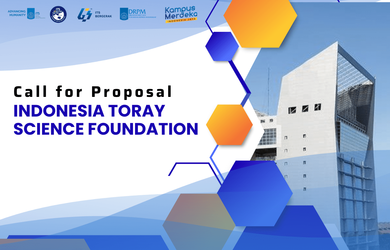Call for Proposal untuk Indonesia Toray Science Foundation - Direktorat Riset dan Pengabdian ...