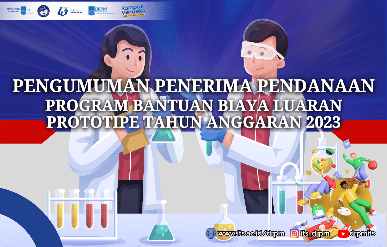 Pengumuman Penerima Pendanaan Program Bantuan Biaya Luaran Prototipe Tahun Anggaran 2023 ...