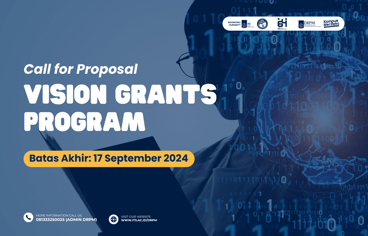 Call for Proposal Vision Grants Program - Direktorat Riset dan Pengabdian kepada Masyarakat ITS