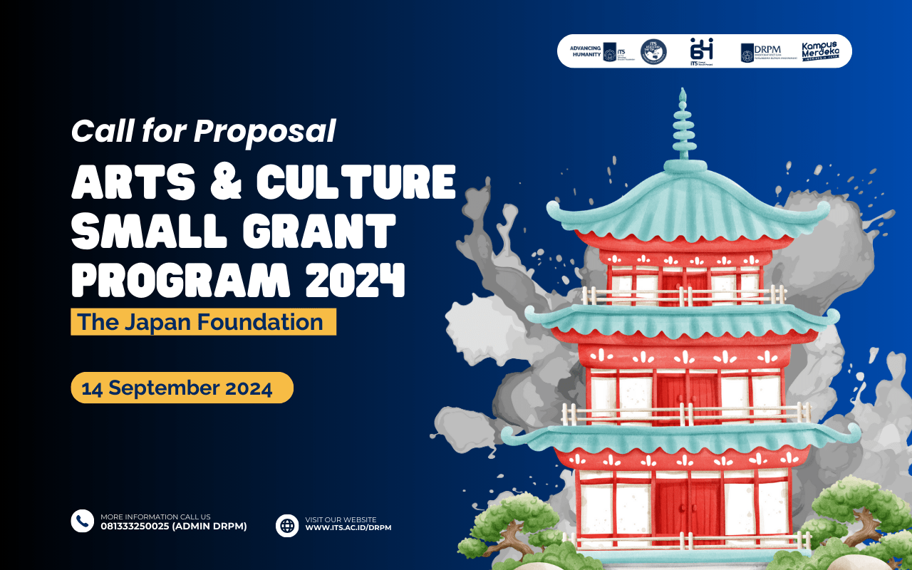 Call for Proposal Arts & Culture Small Grant Program 2024 - Direktorat Riset dan Pengabdian ...