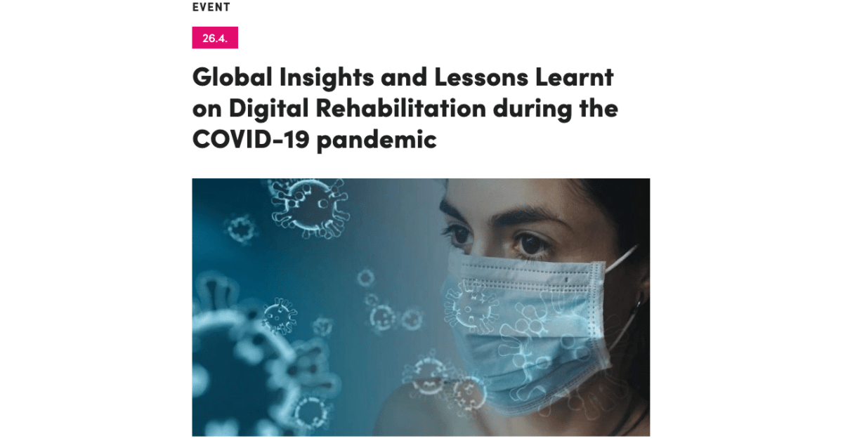 Global Insight and Lesson Learnt on Digital Rehabilitation during the ...