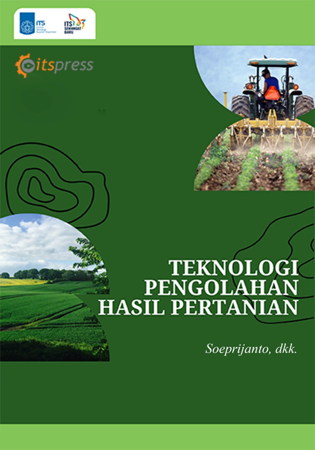 Teknologi Pengolahan Hasil Pertanian - UPT ITS Press