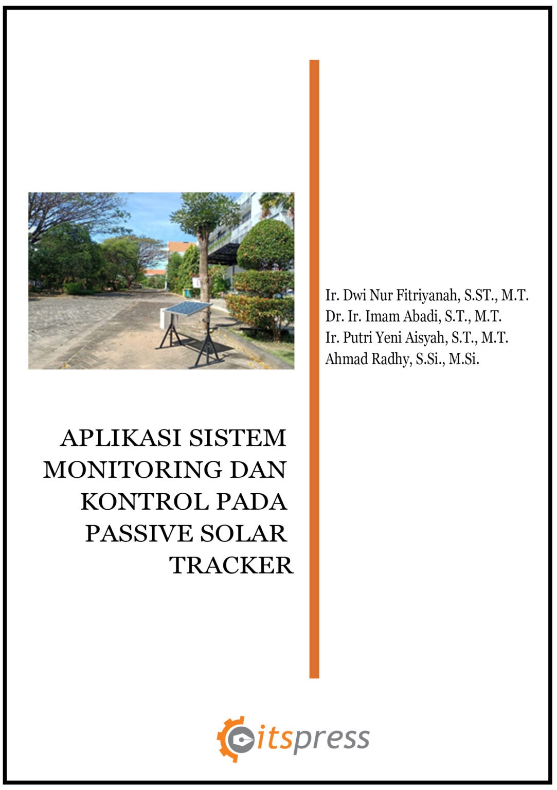 Aplikasi Sistem Monitoring dan Kontrol pada Passive Solar Tracker - UPT ...