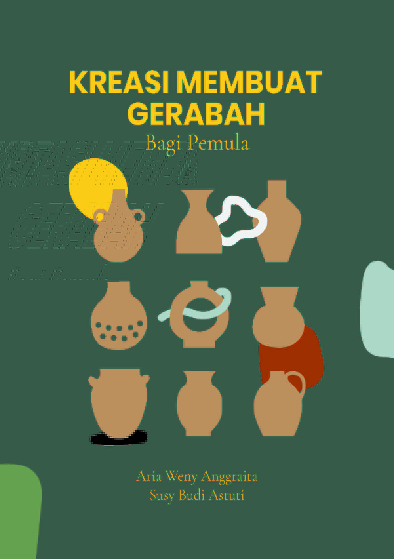 Kreasi Membuat Gerabah Bagi Pemula - UPT ITS Press