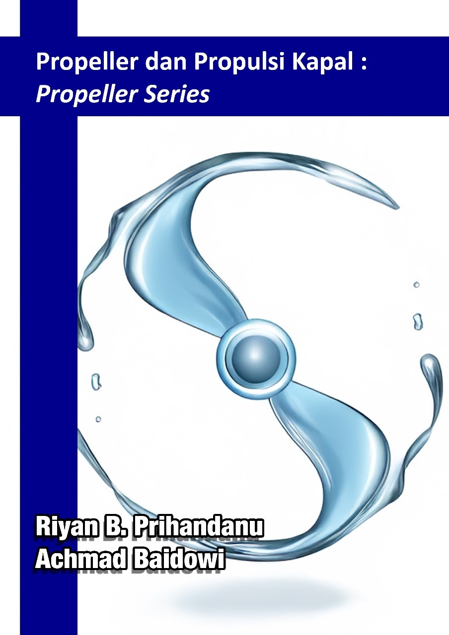 Propeller dan Propulsi Kapal :Propeller Series - UPT ITS Press