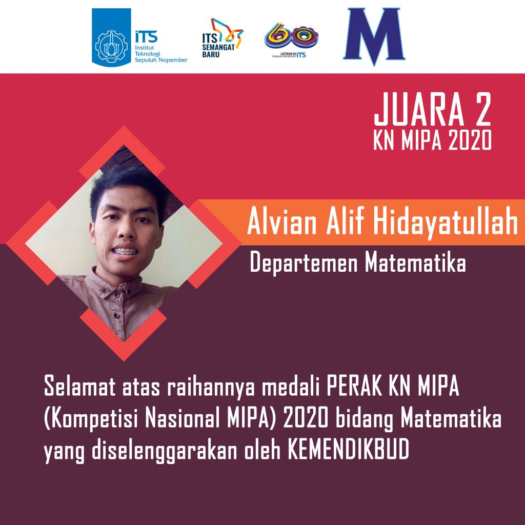 Mahasiswa Matematika ITS Meraih Dua Medali dalam Ajang KN MIPA 2020 - Departemen Matematika ...