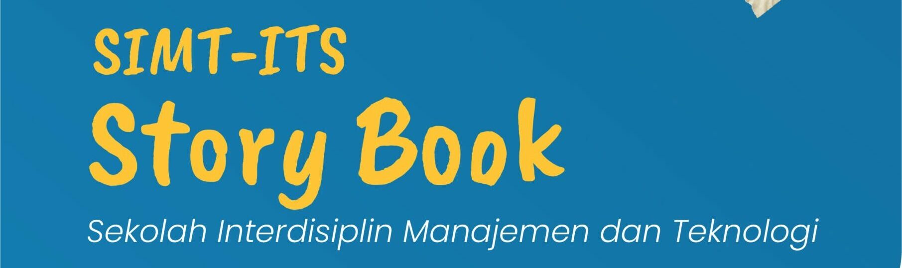 Story Book Wisuda SIMT-ITS - Program Pascasarjana Manajemen Teknologi ITS