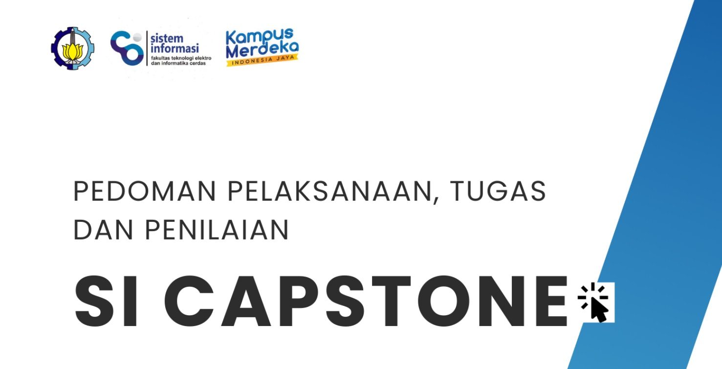 Pedoman Pelaksanaan, Tugas dan Penilaian SI CAPSTONE - Departemen ...