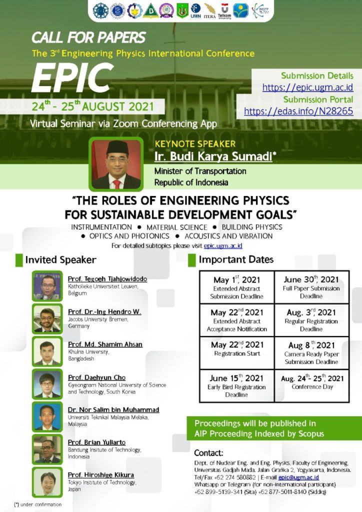 The 3rd Engineering Physics International Conference (EPIC) - The 6th International Energy ...