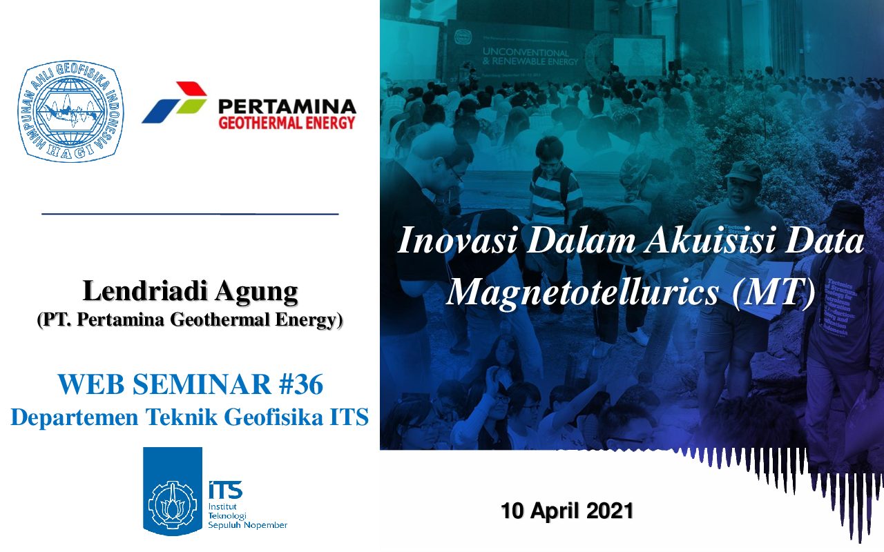 Inovasi Magnetotelluric -Webinar Teknik Geofisika ITS - Departemen ...