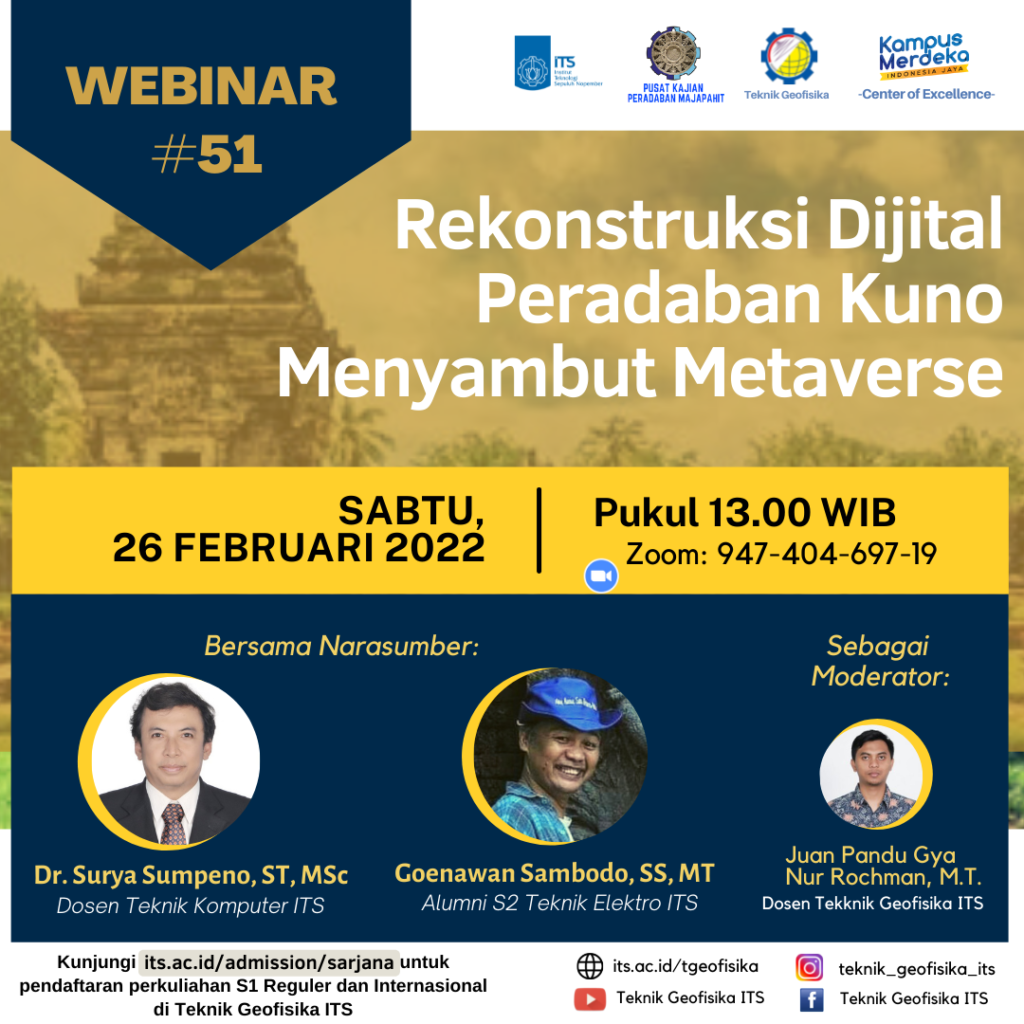 Poster Webinar Teknik Geofisika ITS Rekonstruksi Dijital Peradaban Kuno Menyambut Metaverse ...