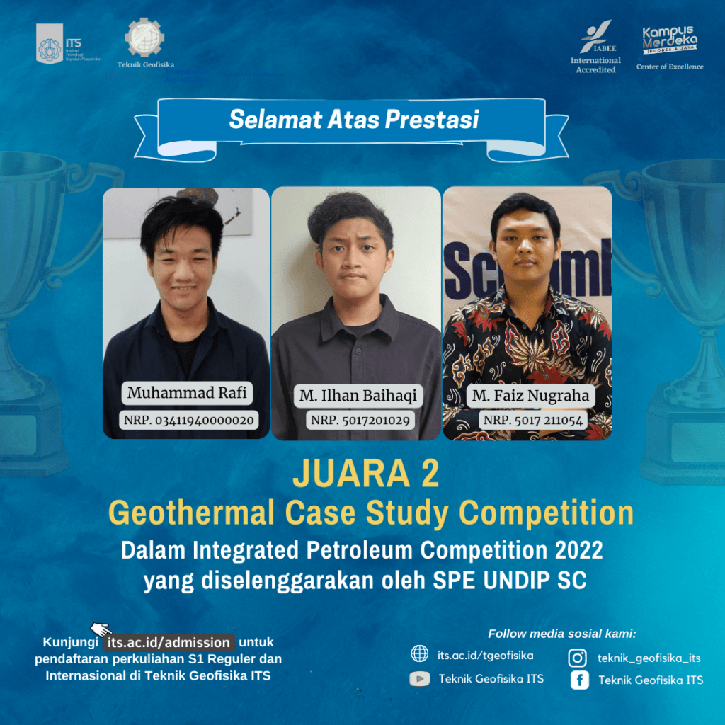 Mahasiswa Teknik Geofisika ITS Juara 2 Geothermal Competition - Departemen Teknik Geofisika