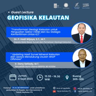 3_Poster Guest Lecture Teknik Geofisika Geofisika Kelautan 8 Sept 2023 - Departemen Teknik Geofisika