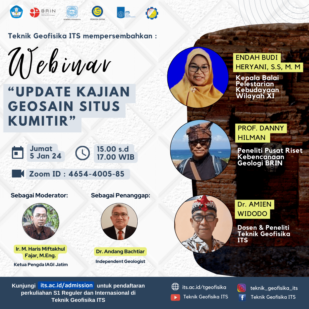 WEBINAR "UPDATE KAJIAN GEOSAIN SITUS KUMITIR" - Departemen Teknik Geofisika
