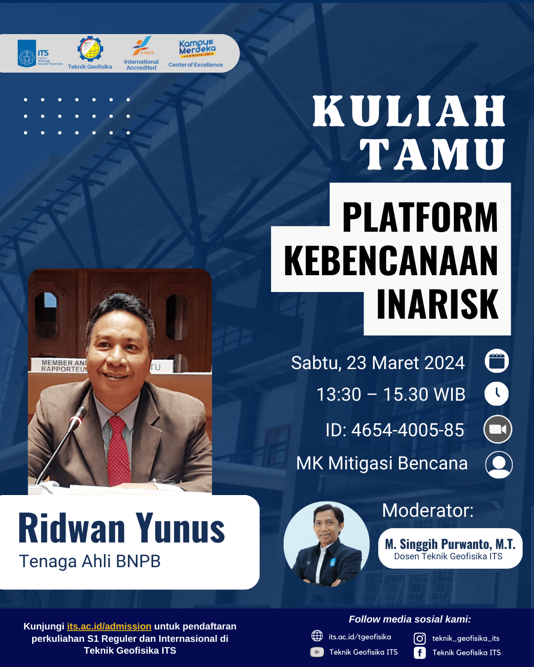 Kuliah Tamu "Platform Kebencanaan INARISK" - Departemen Teknik Geofisika