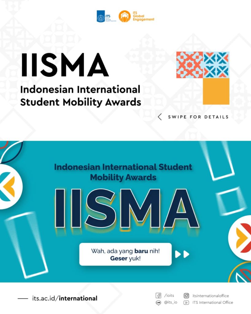 Beasiswa Mobilitas Internasional (IISMA) - Departemen Teknik Sistem dan ...