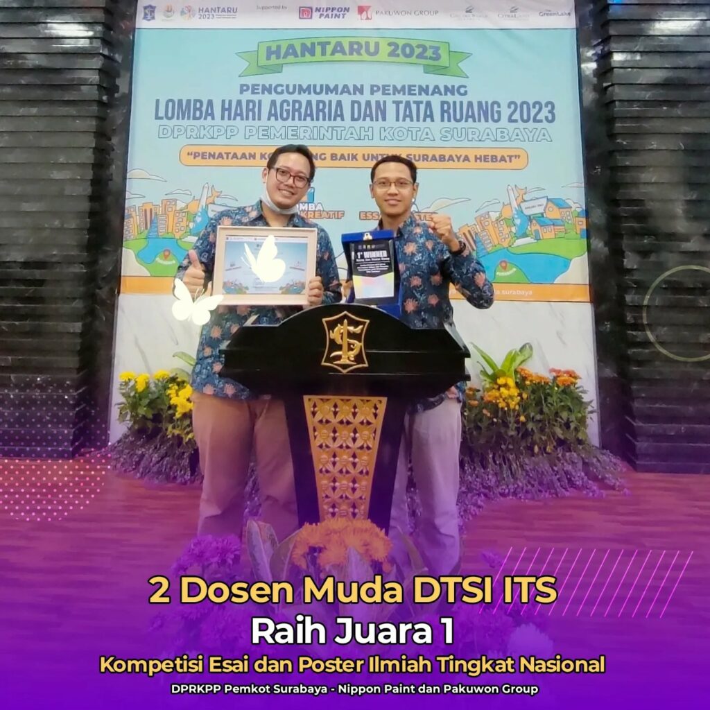 2 Dosen Muda DTSI ITS Raih Juara 1 Kompetisi Esai dan Poster Ilmiah Tingkat Nasional ...