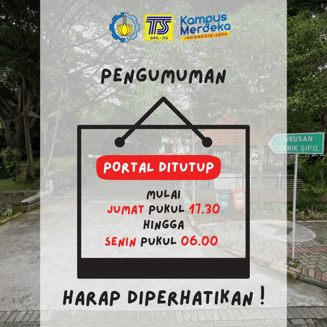 Informasi Penutupan Portal Teknik Sipil - Departemen Teknik Sipil