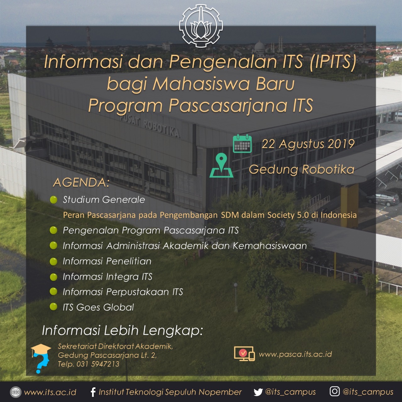 Informasi dan Pengenalan ITS (IPITS) bagi Mahasiswa Baru Program ... Informasi dan Pengenalan ITS (IPITS) bagi Mahasiswa Baru Program ...