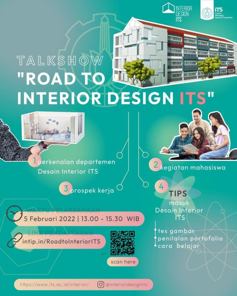 Talkshow : Menuju ke Desain Interior ITS - Institut Teknologi Sepuluh ...
